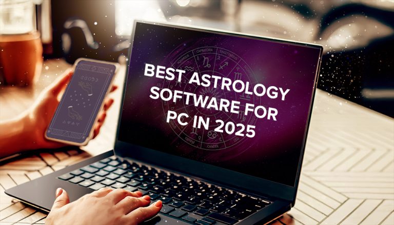 Best Astrology Software for PC: Top 10 Picks for 2025